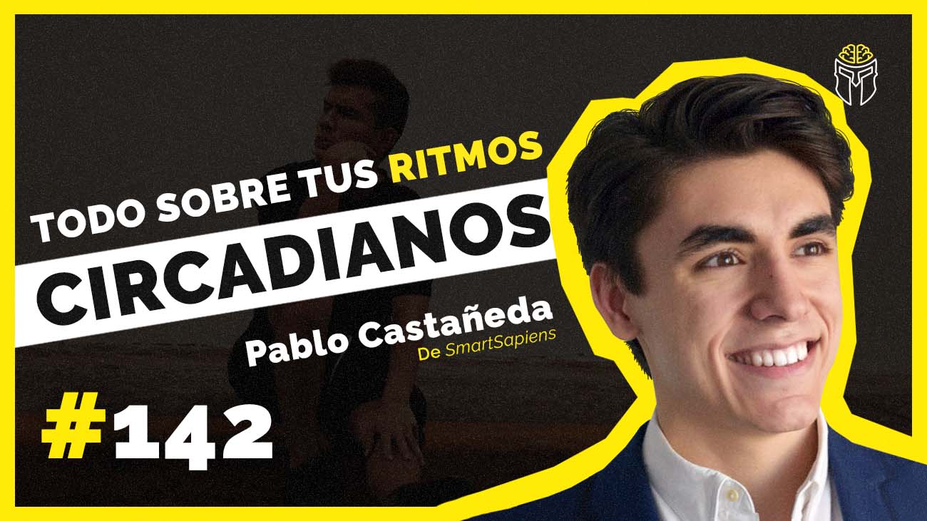 #142 Pablo Castañeda (Smartsapiens): los enemigos del descanso